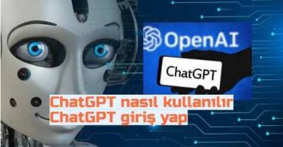 ChatGPT nedir, nasıl kullanılır? Chat GPT giriş yapma - Cybersaldiri.com